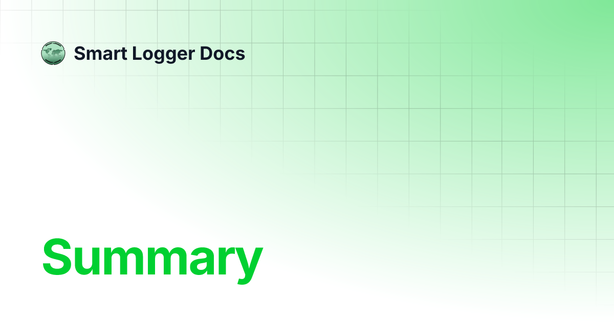 Summary | Smart Logger Docs