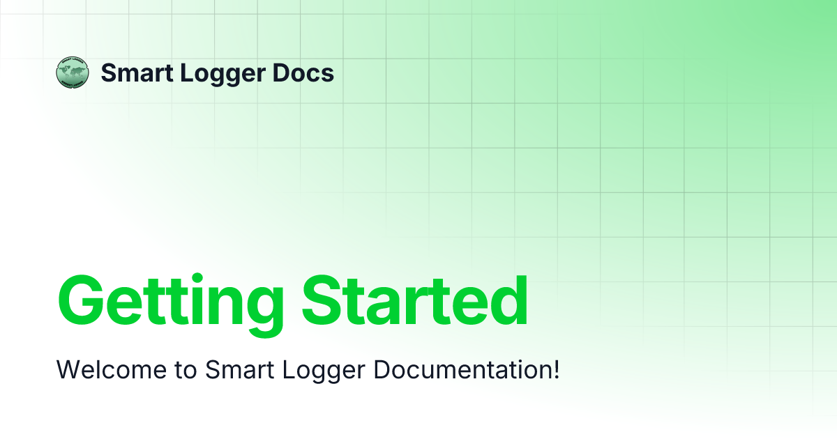 Getting Started | Smart Logger Docs